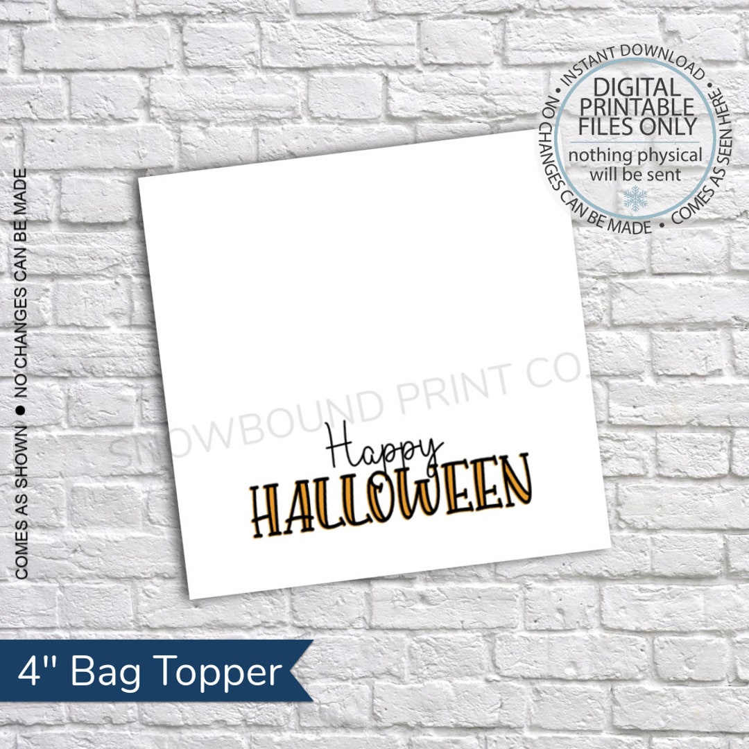 Printable Happy Halloween Treat Bag Toppers - 4 Inch - Gift Bag Toppers ...