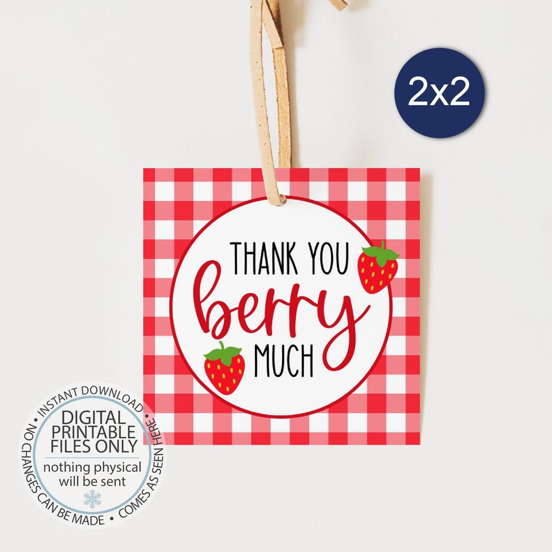 Printable Berry Thank You Tags, Teacher Gift Tags, Thank You Berry Much ...