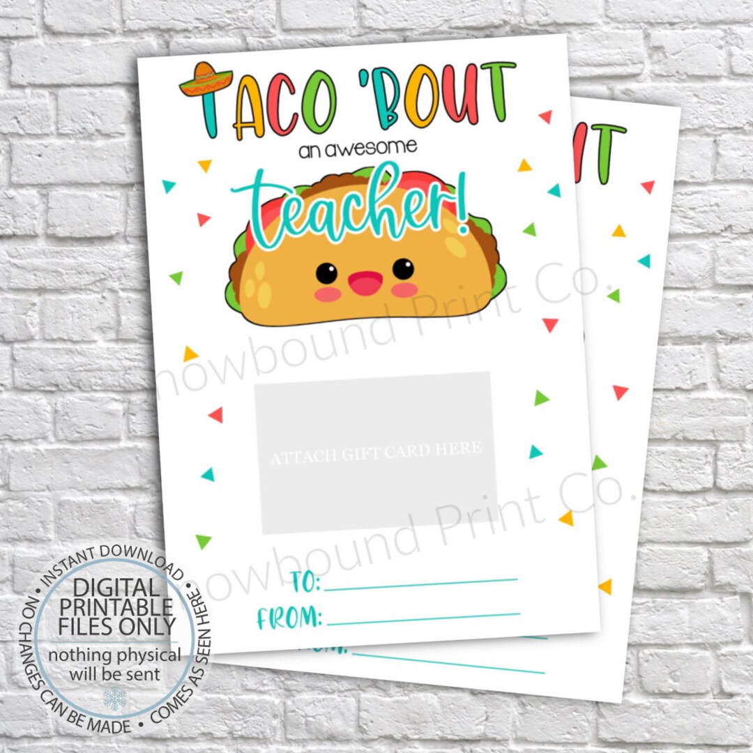 Printable Taco 'bout an Awesome Teacher, Printable Gift Card Holder ...