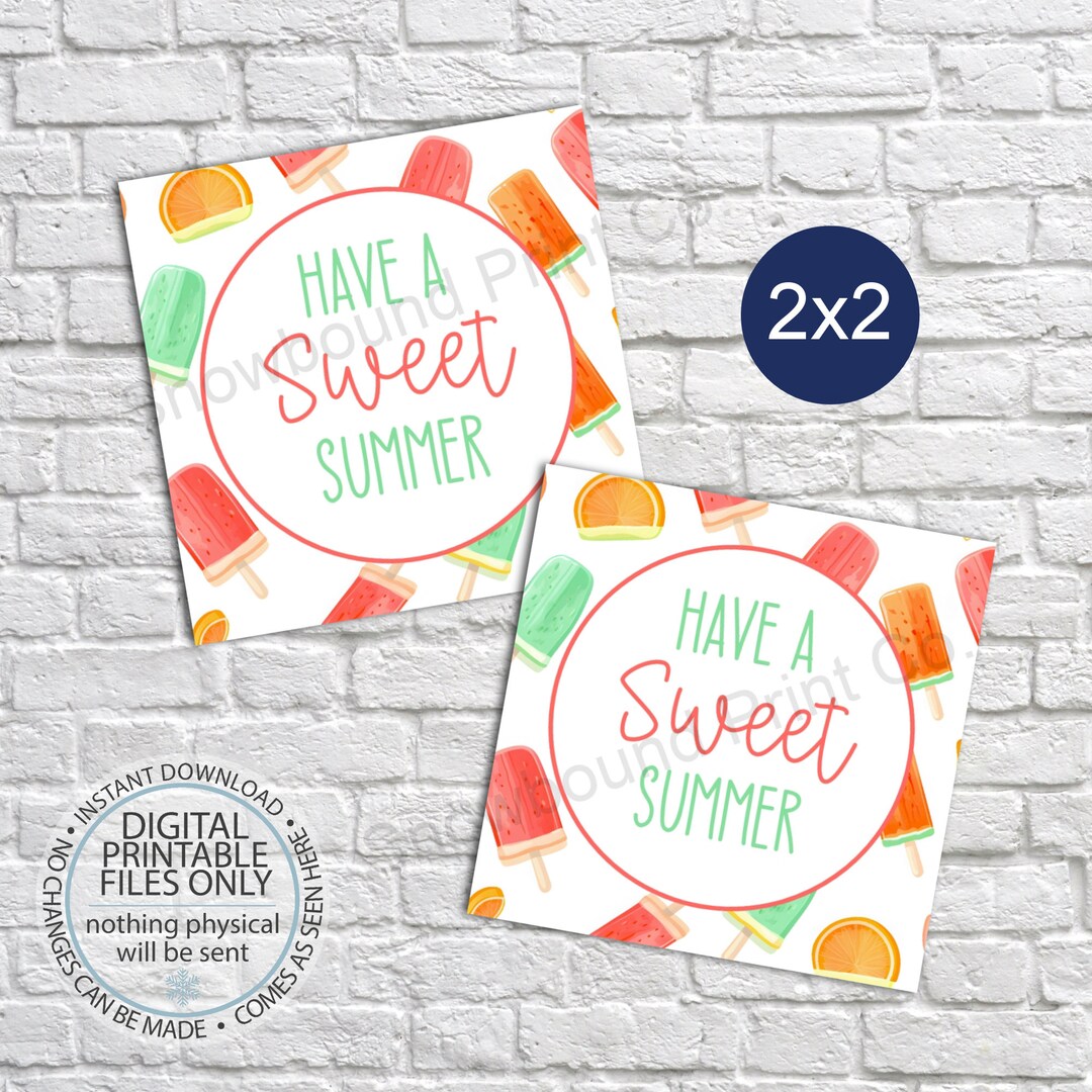 Printable Have a Sweet Summer Tag, End of School Year Tag, End of Year ...