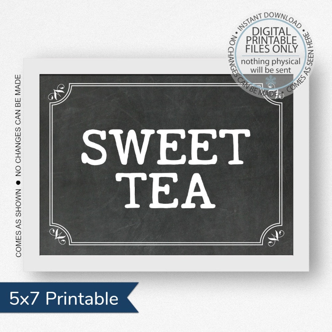 Printable Sweet Tea Sign, Open House Sign, Wedding Sign, Drink Station ...