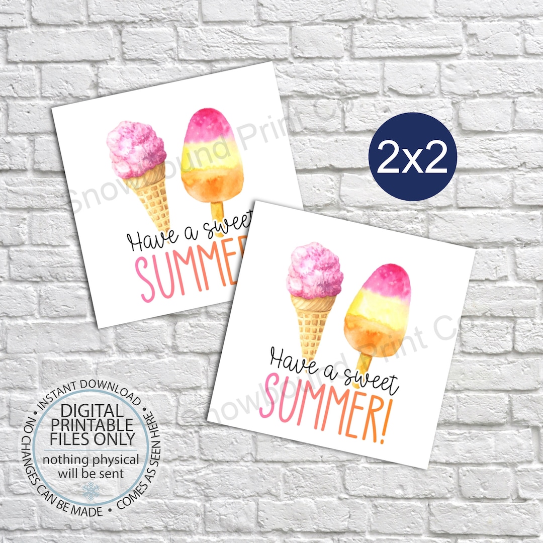 Printable Have a Sweet Summer Tag, End of School Year Tag, End of Year ...