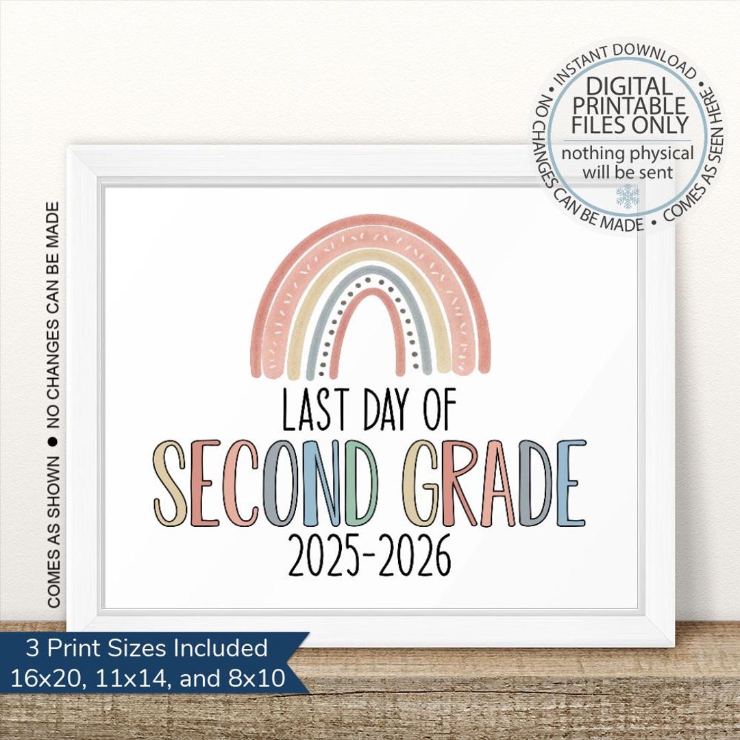 Printable Last Day of 2nd Grade 2025-2026, Last Day of School Printable ...