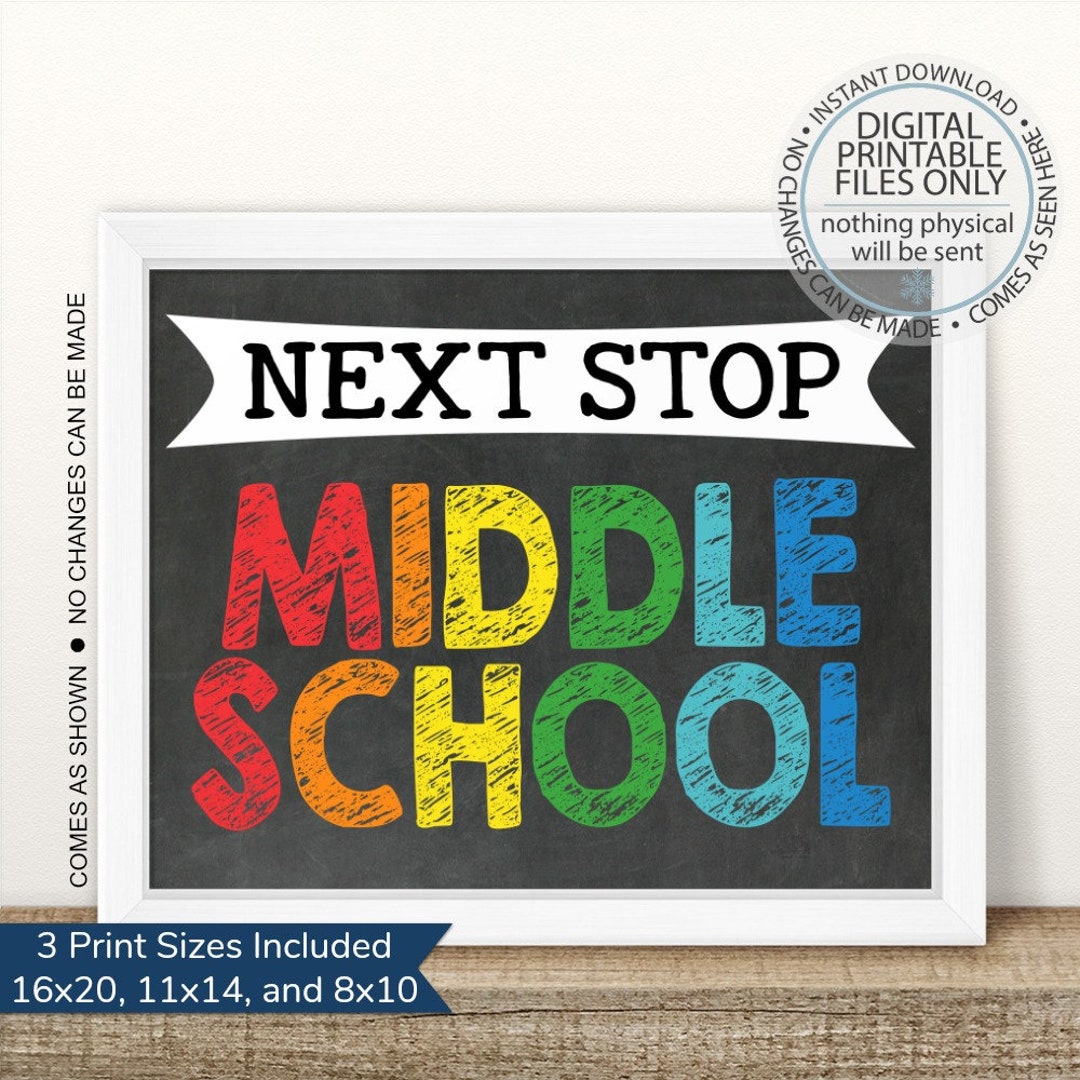 Printable Next Stop Middle School, 5th Grade, 6th Grade, Junior High ...