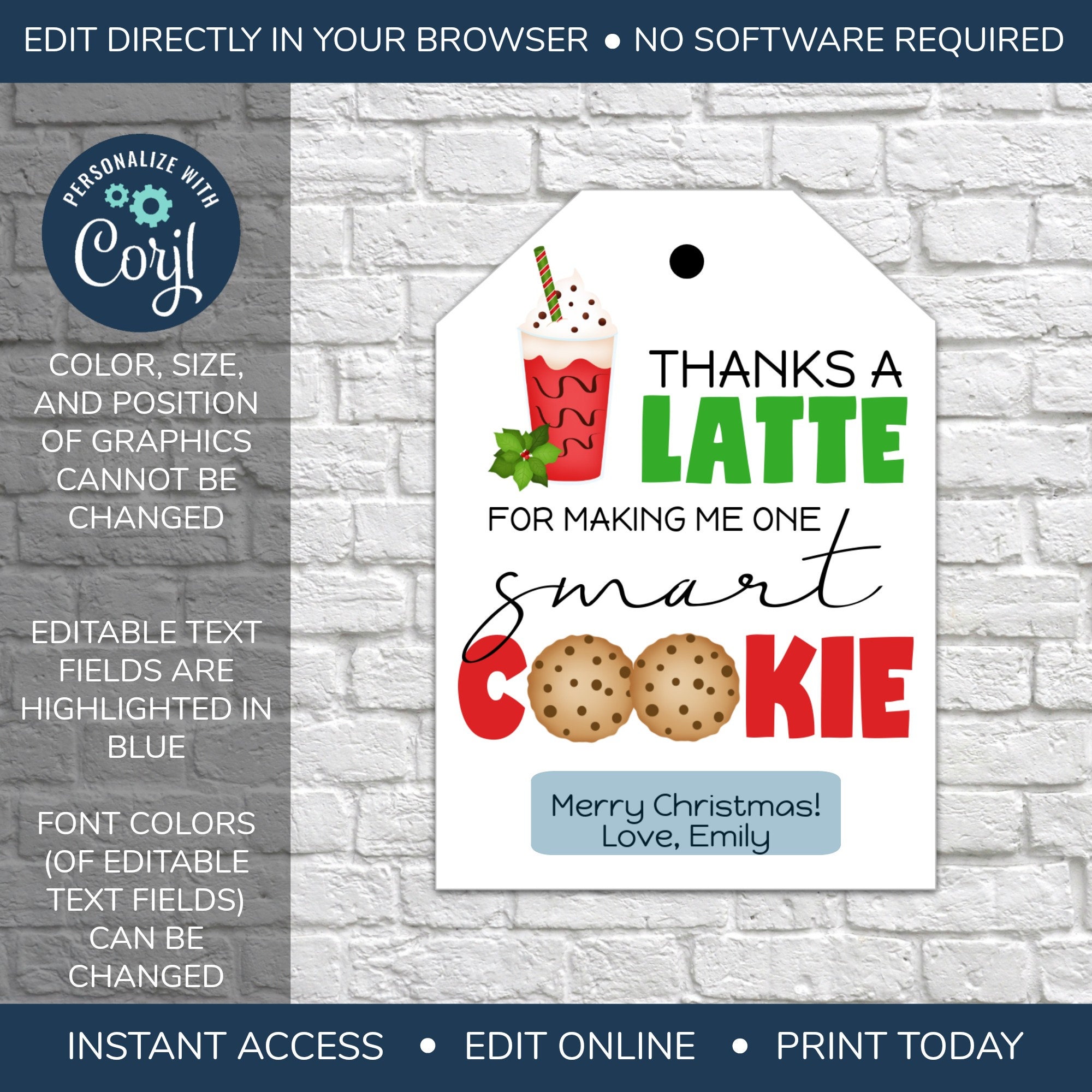 EDITABLE One Smart Cookie Tags, Printable Thank a Latte, Making Me One ...