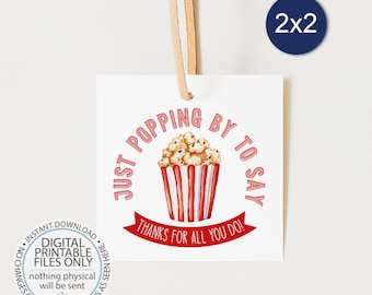 Just POPPING by to Say Thanks for All You Do Gift Tag, Teacher ...