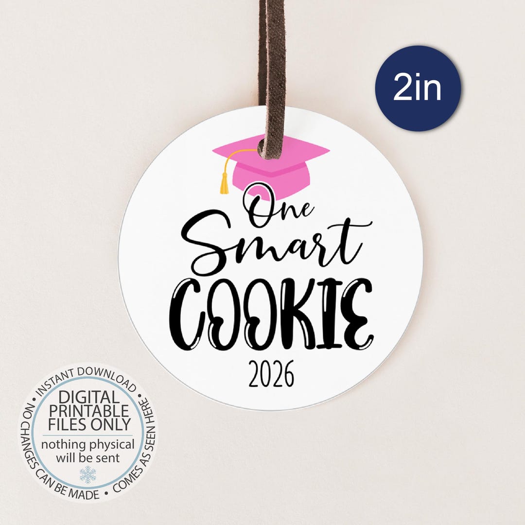 Printable Graduation Gift Tags, One Smart Cookie, High School ...