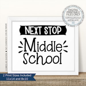 Printable Next Stop Middle School, 5th Grade, 6th Grade, Junior High ...