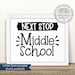 Printable Next Stop Middle School, 5th Grade, 6th Grade, Junior High ...