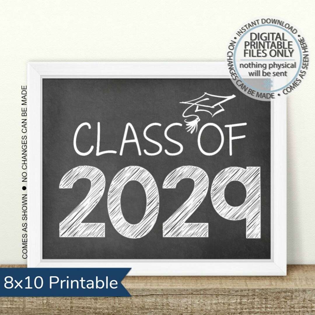 Printable Class of 2029 Graduation Sign, Senior Pictures Photo Prop ...