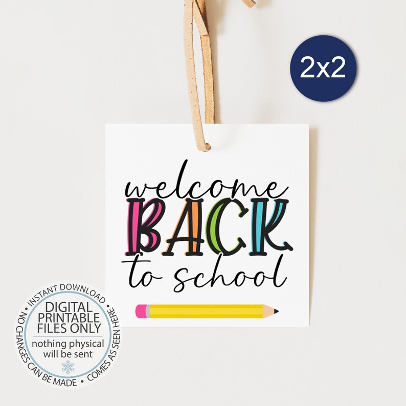 Printable Welcome Back to School Tags, Teacher Gift Tags, First Day of ...