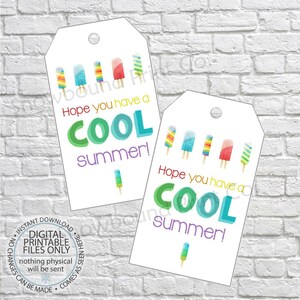 Printable Popsicle Favor Tags, Have a Cool Summer Tag, End of School ...