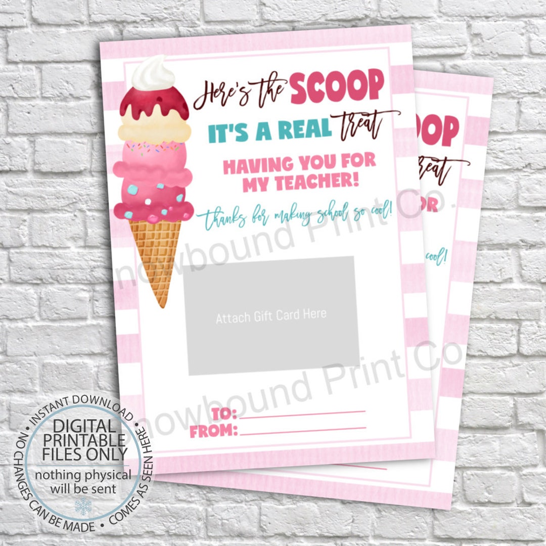 Printable Ice Cream Teacher Gift Card Holder, Here's the Scoop, Thank ...