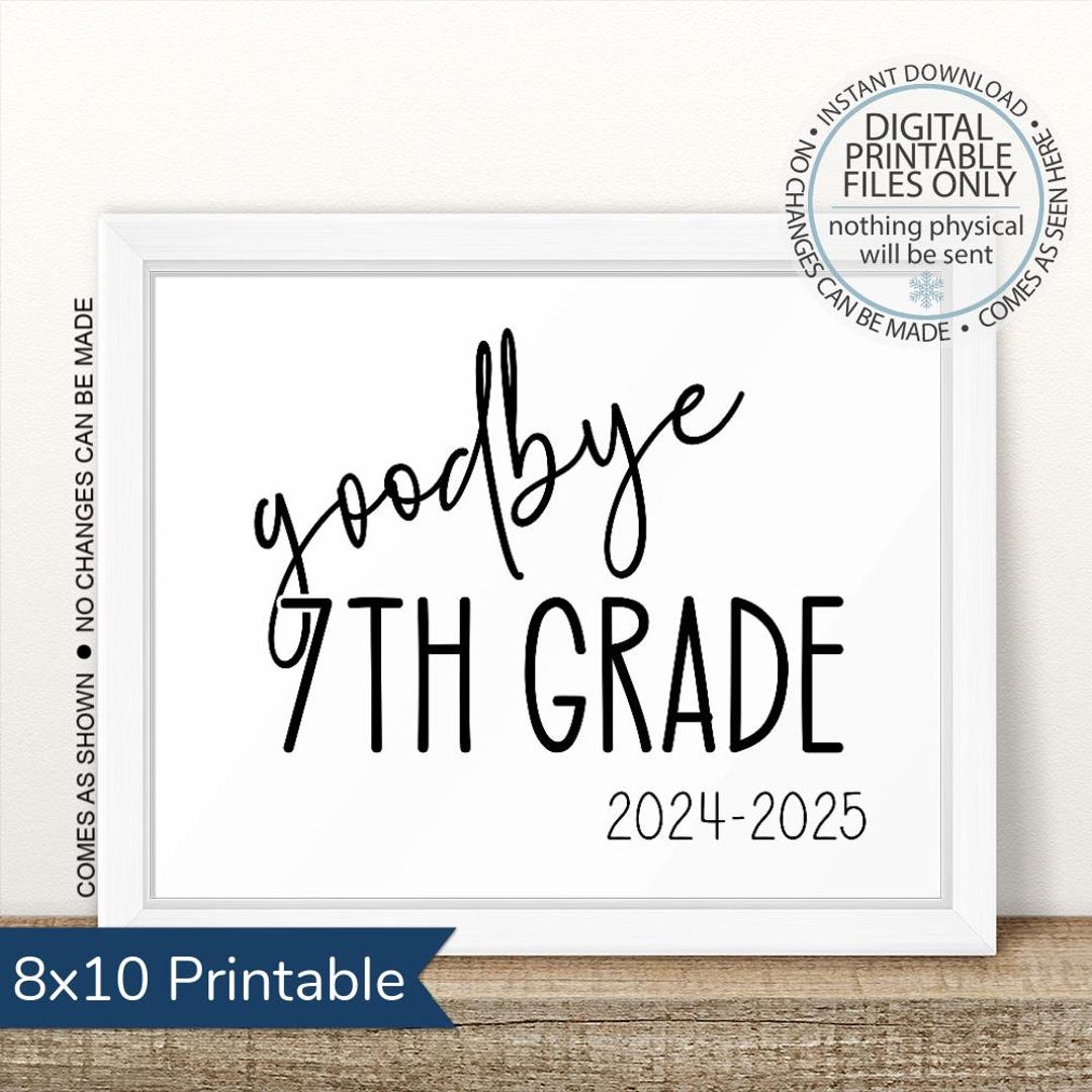 Printable Last Day of 7th Grade 2024-2025, Last Day of School Printable ...