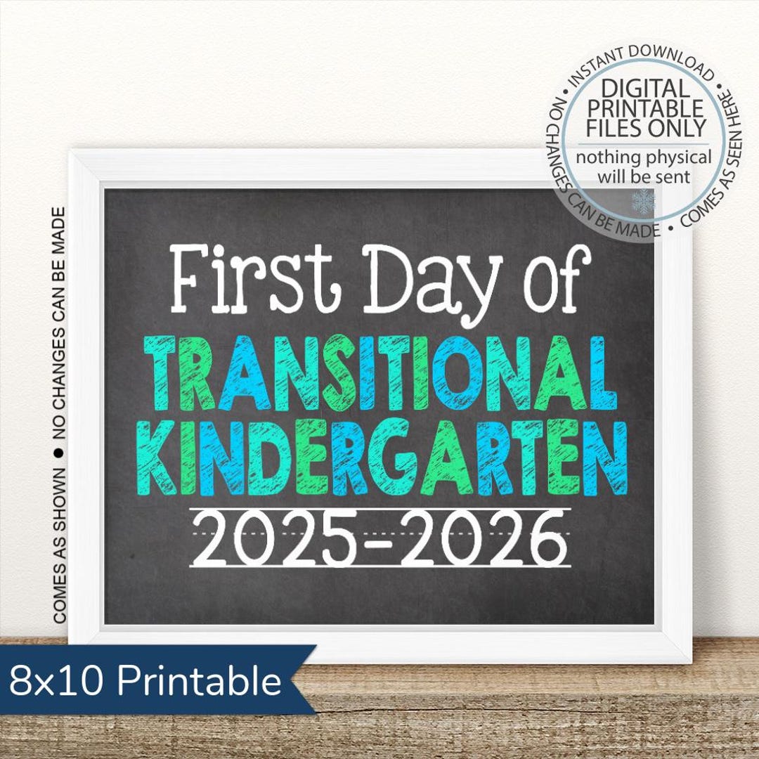 Printable First Day of Transitional Kindergarten Sign, First Day of TK ...