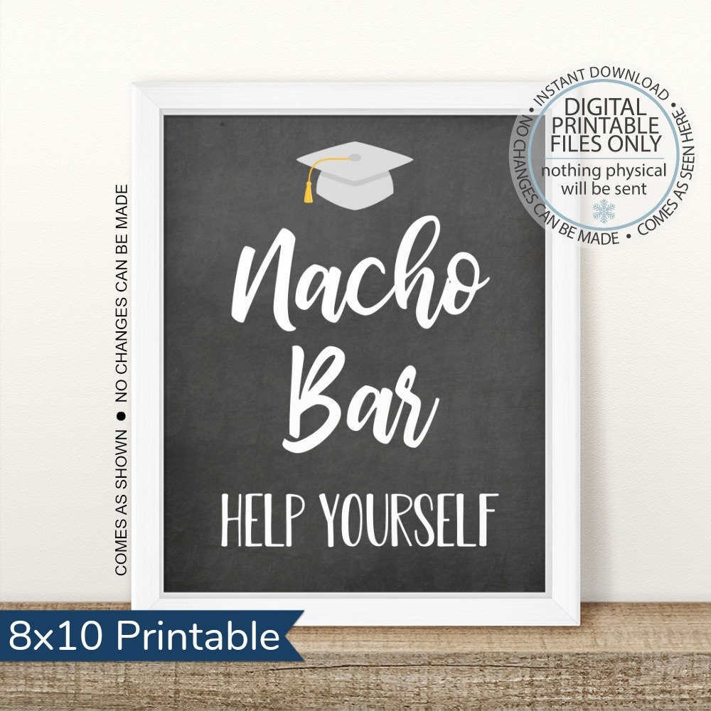 Graduation Party Nacho Bar Sign Open House Sign Graduation | Etsy