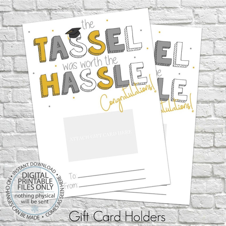 Printable Graduation Gift the Tassel Was Worth the Hassle - Etsy