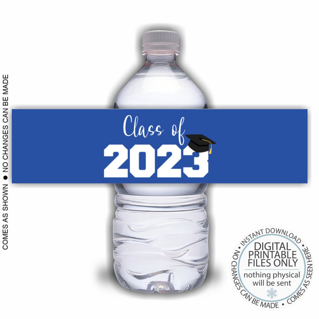PRINTABLE Grad Bottle Labels, Class of 2023 Water Bottle Labels ...