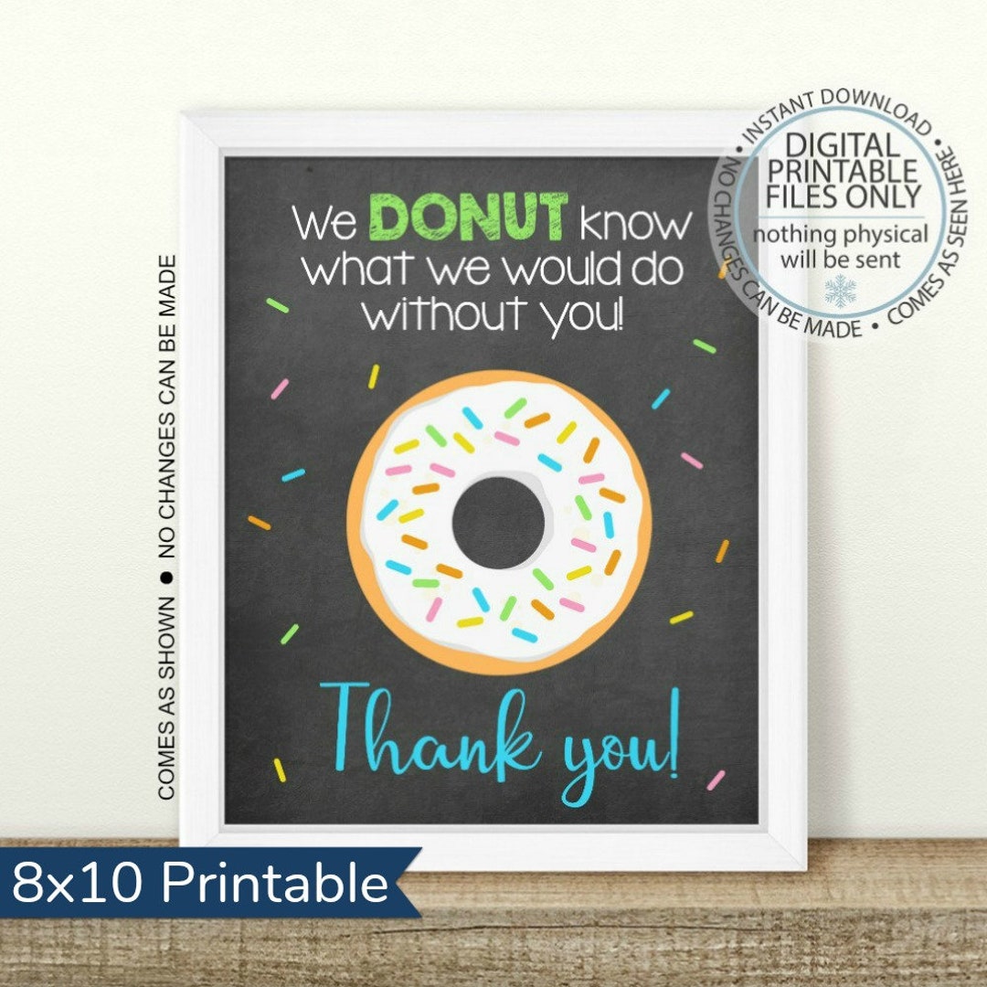 Donut Thank You Sign, Printable Donut Sign, Donut Appreciation Sign ...