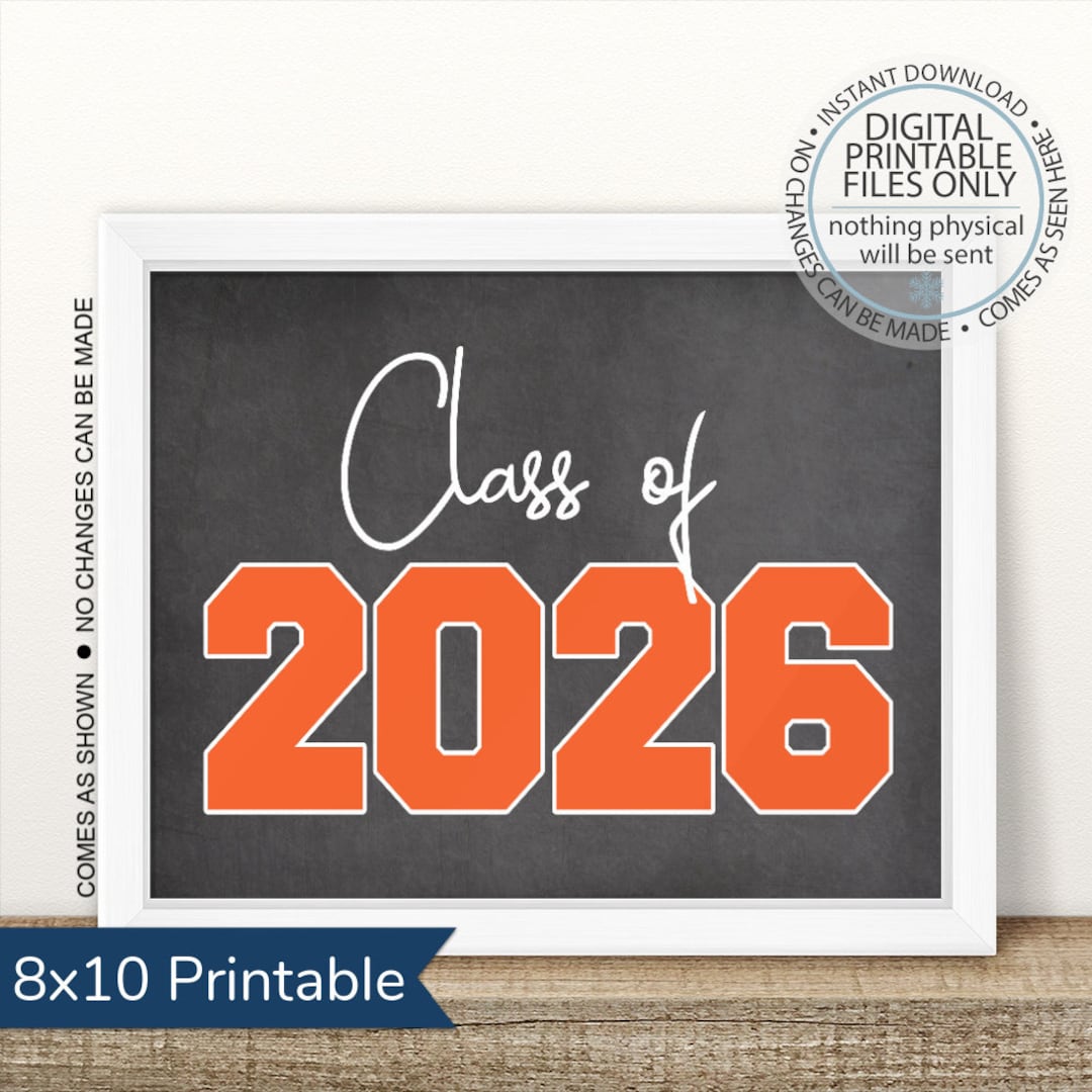 PRINTABLE Class of 2026 Graduation Sign, Senior Pictures Photo Prop ...
