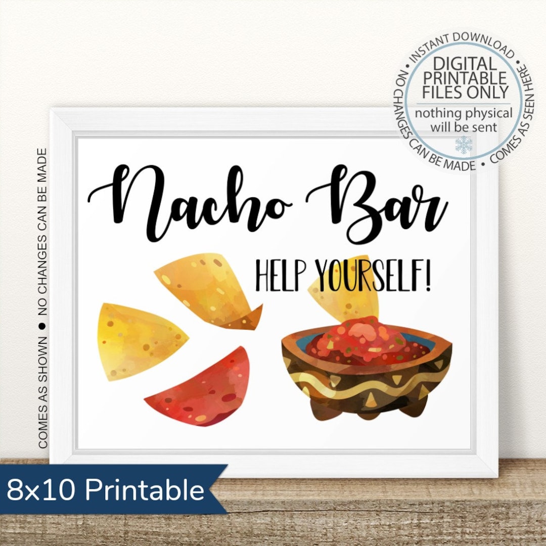 Printable Nacho Bar Sign, Printable Nacho Table Sign, Table Sign Fiesta ...