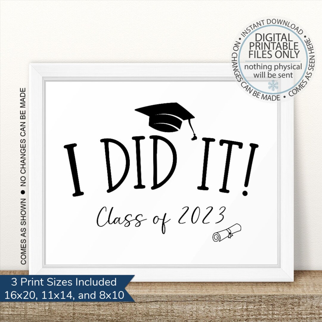 I Did It Graduation Sign Last Day of Senior Year Printable - Etsy