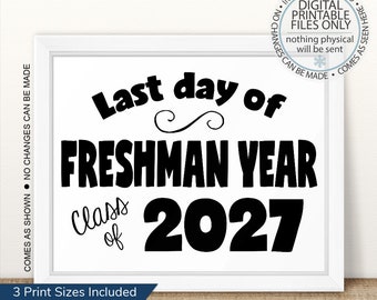 Printable Last Day of Sophomore Year, Printable Last Day Sign, End of ...