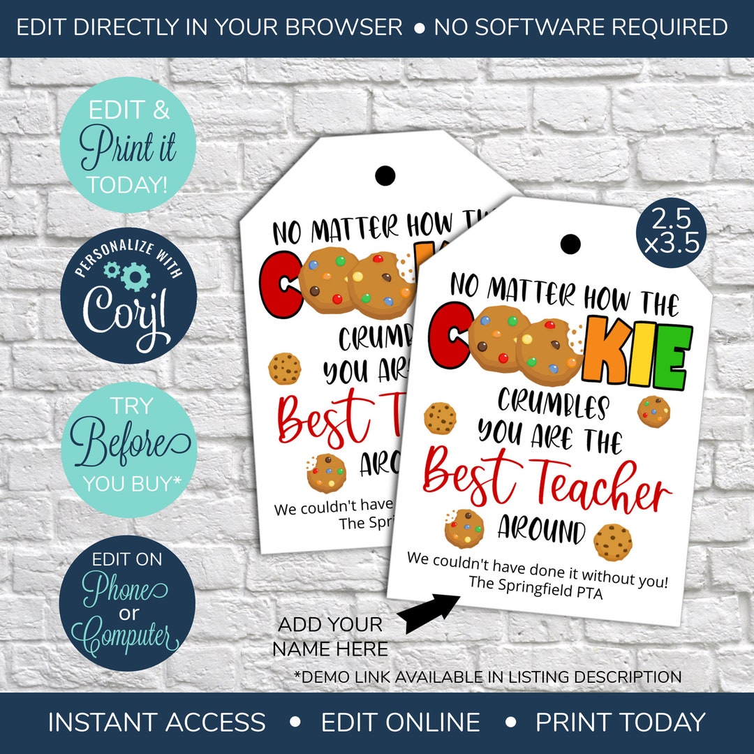 EDITABLE Teacher Appreciation Gift Tag, How the Cookie Crumbles ...