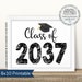 Printable Class of 2037 Graduation Sign, Senior Pictures Photo Prop ...