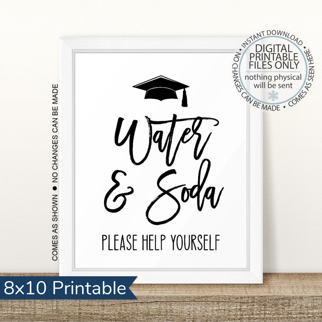 Graduation Party Water and Soda Sign, Open House Sign, Graduation Party ...