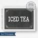 Printable Iced Tea Sign, Open House Sign, Wedding Sign, Drink Station ...
