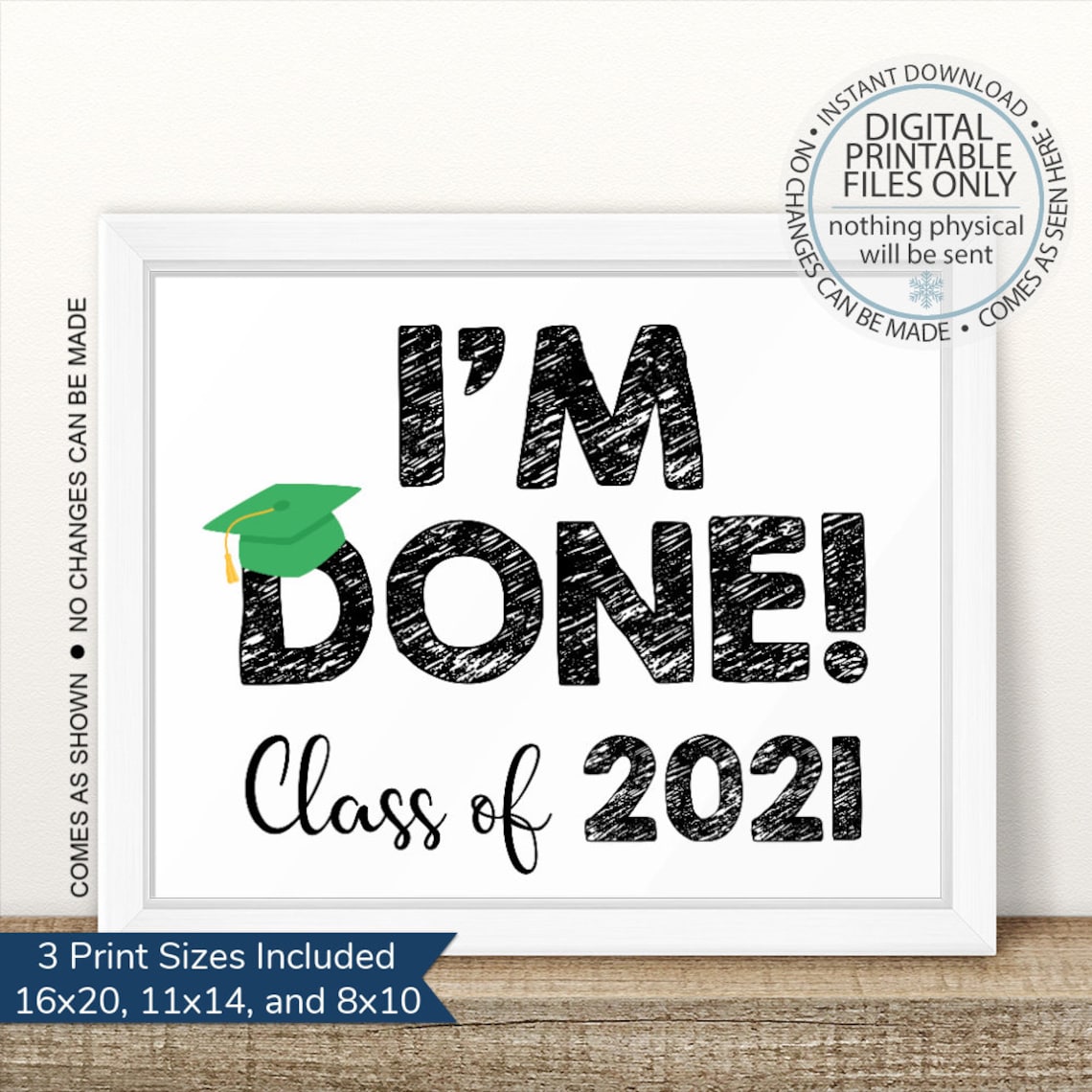 I'm Done Graduation Sign Printable Graduation Sign Class | Etsy
