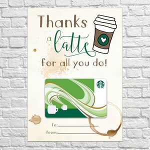 Thanks a Latte for All You Do, Printable Gift Card Holder, Thank You ...