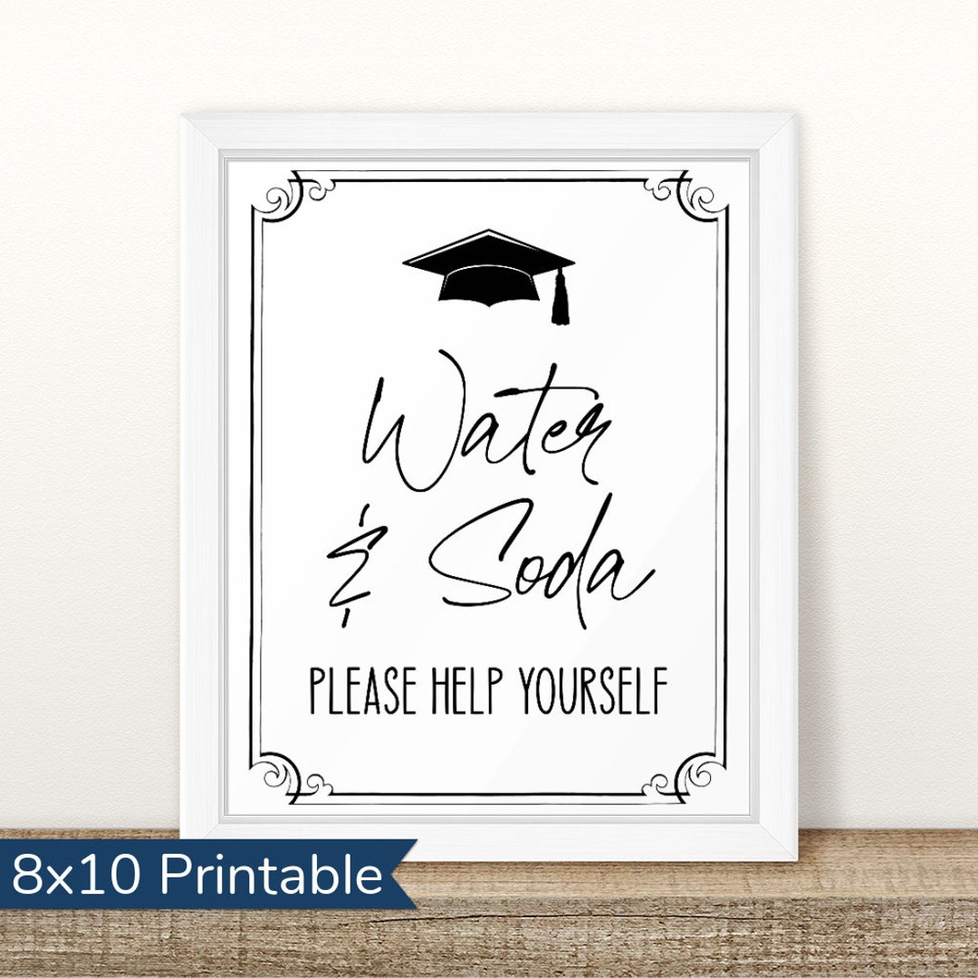 Graduation Party Water and Soda Sign, Open House Sign, Graduation Party ...