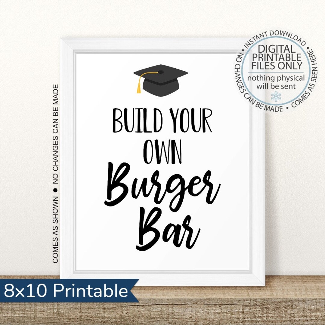 Graduation Party Burger Bar Sign, Open House Sign, Graduation Party ...