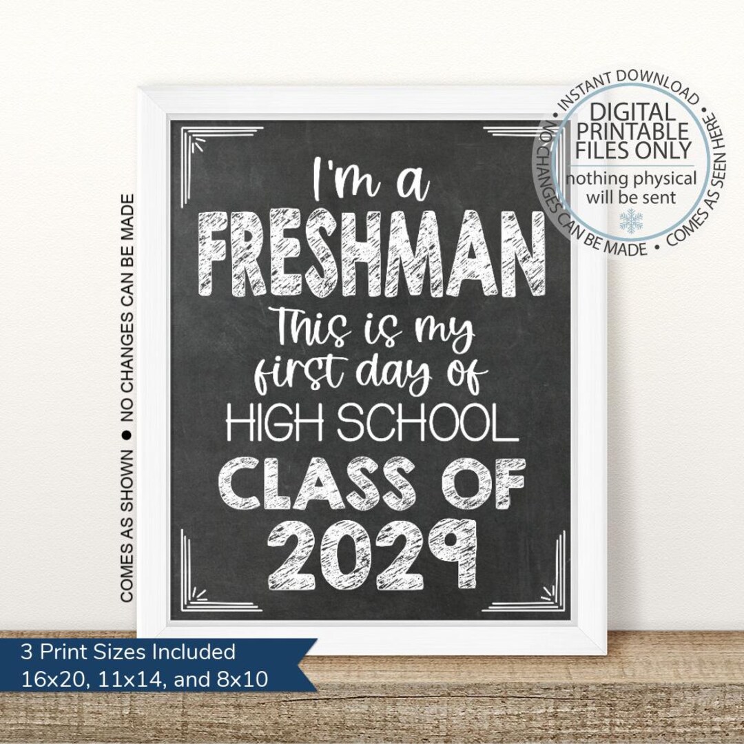 Printable I'm a Freshman, First Day of Freshman Year, First Day, Back ...