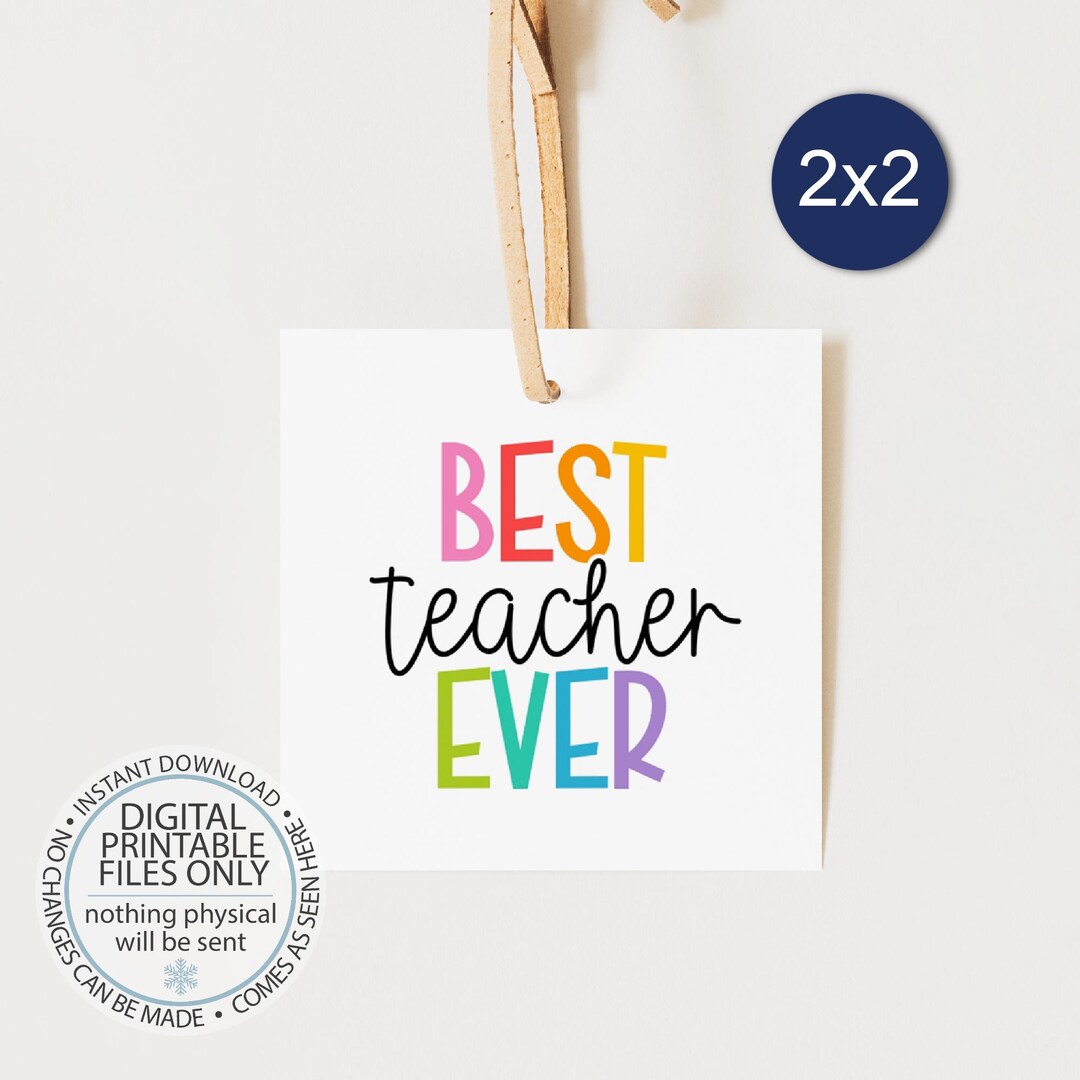 Printable Best Teacher Ever Tag, Thank You Tag, Cookie Tag, Teacher Tag ...