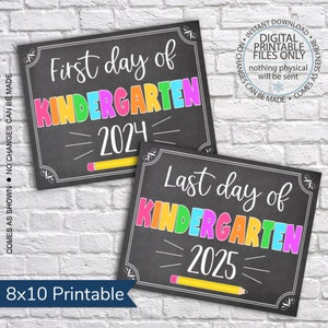 Printable First Day & Last Day of Kindergarten 2024-2025, First Day of ...