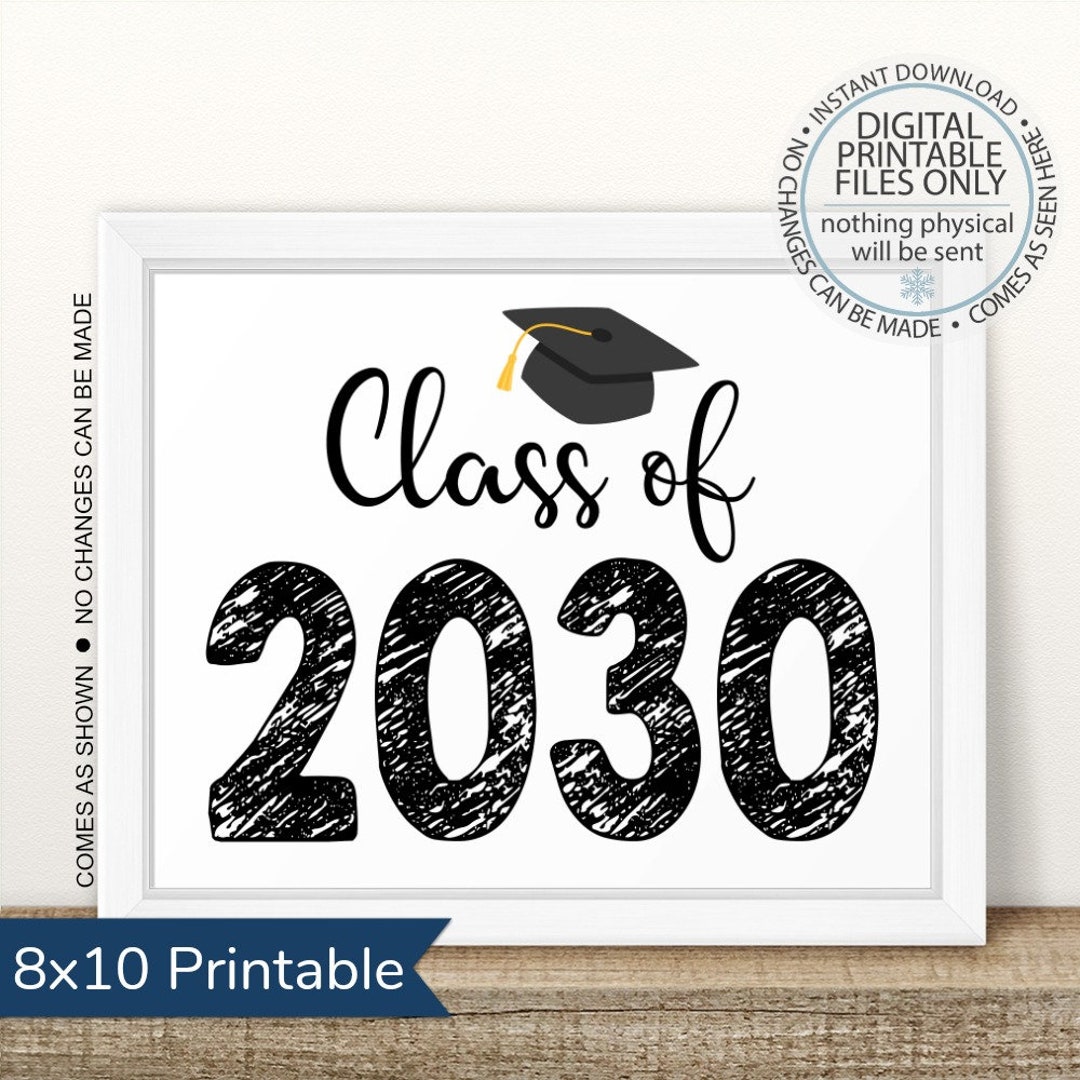 Printable Class of 2030 Graduation Sign, Senior Pictures Photo Prop ...
