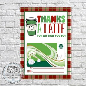 Printable Thanks a Latte for All You Do, Christmas Gift Card Holder ...