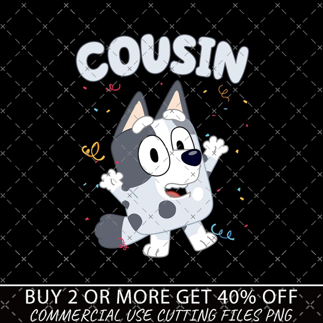 Bluey Cousin PNG, Bluey Family Png, Bluey Mothers Day Png, Decal Files ...