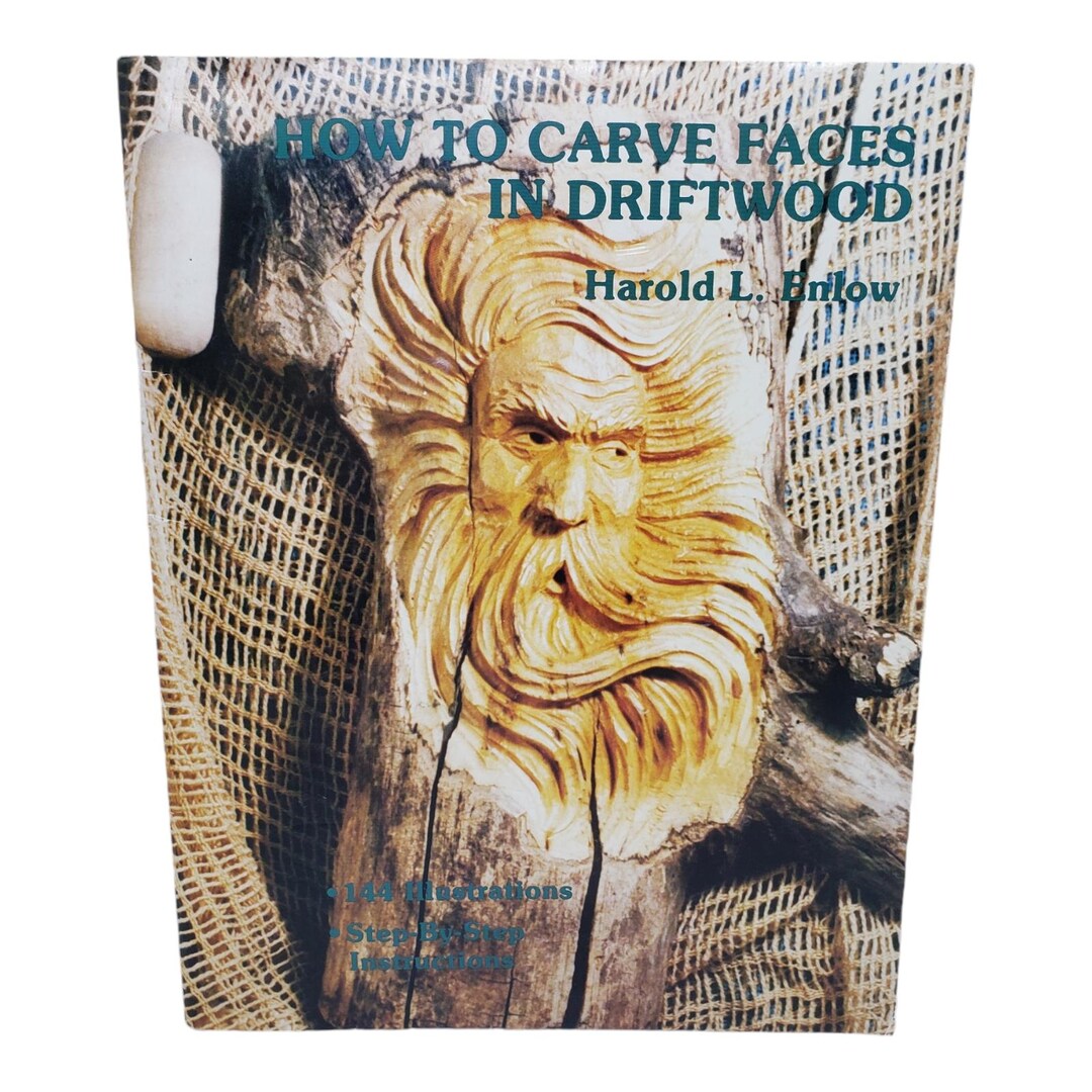 How to Carve Faces in Driftwood by Harold L. Enlow, 1978 Vintage Wood ...