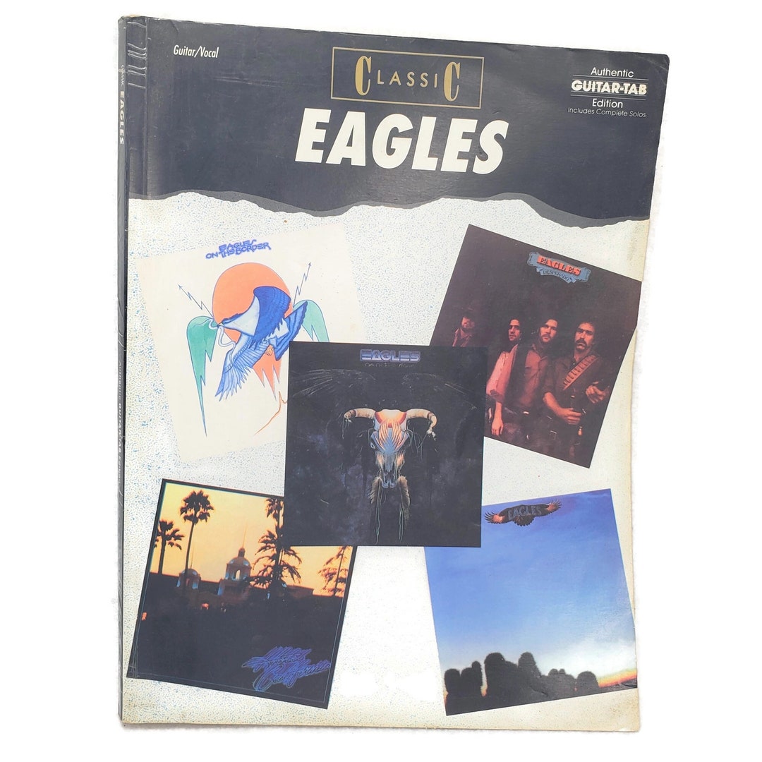 THE EAGLES Classic Sheet Music Song Book, Eagles Greatest Hits ...