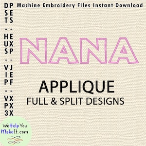 NANA Applique Design Machine Embroidery Files Full & Split NA | Family ...