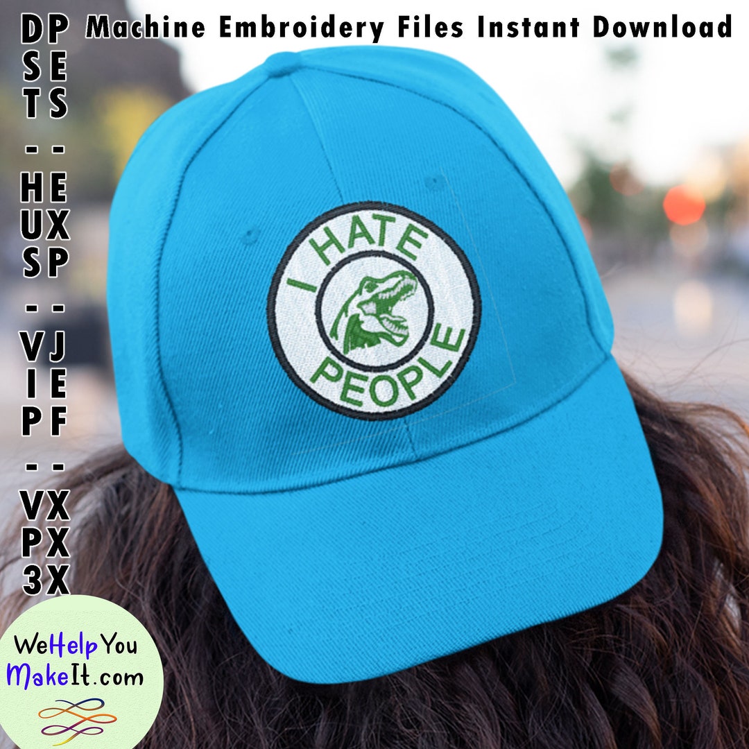 Machine Embroidery Files I Hate People Funny Emo Sarcastic Adult Applique Patch Files Dinosaur T ...