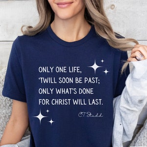 C.T. Studd, Only One Life 'twill Soon Be Past, Only What's Done for ...