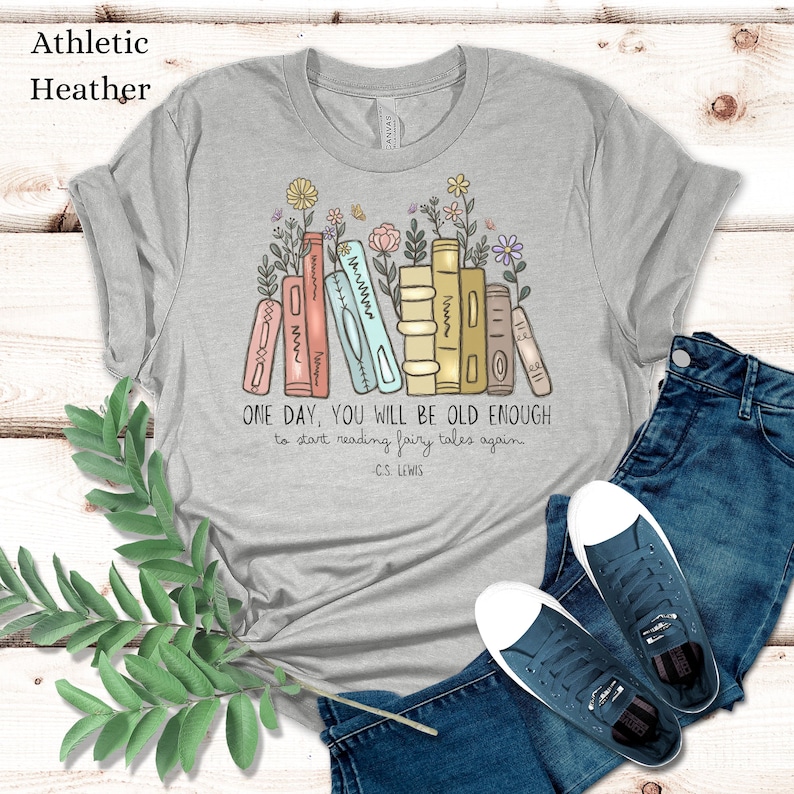 CS Lewis Quote Shirt, Start Reading Fairy Tales Again, Chronicles of ...