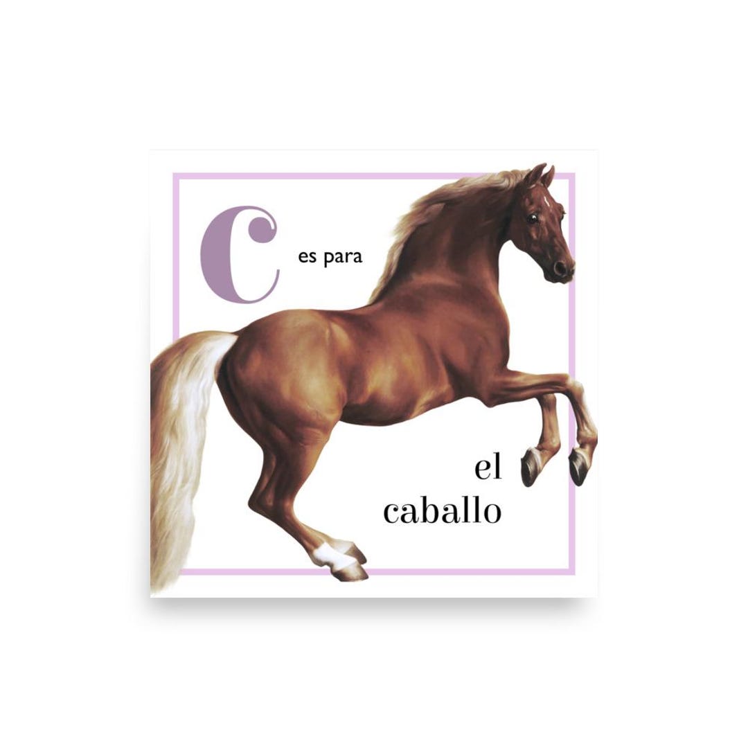 C: Spanish Letter C Print (unframed) | C Es Para El Caballo | Bilingual ...