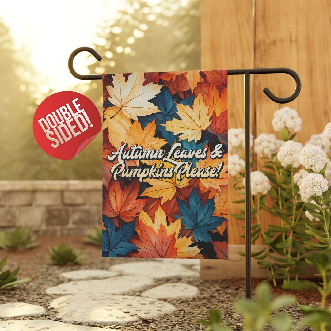 Cute Fall Autumn Flag Double Sided, Autumn Leaves & Pumpkins Please ...