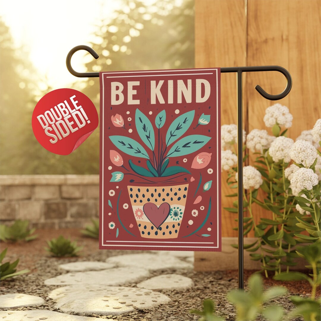 Be Kind Welcome Flag, Floral Plant Pot Garden Flag, Cute Heart, Sizes ...